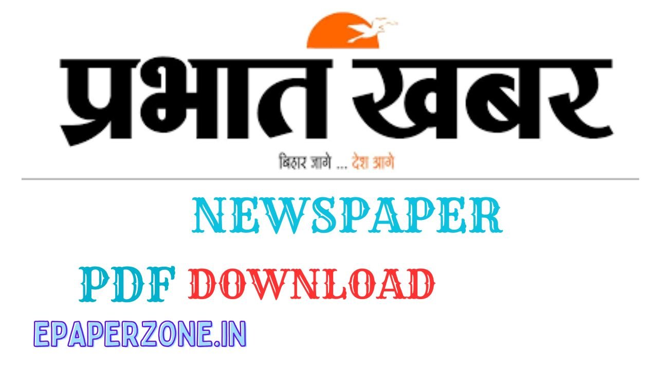 Download Prabhat Khabar ePaper Today PDF – Free Hindi Newspaper ...